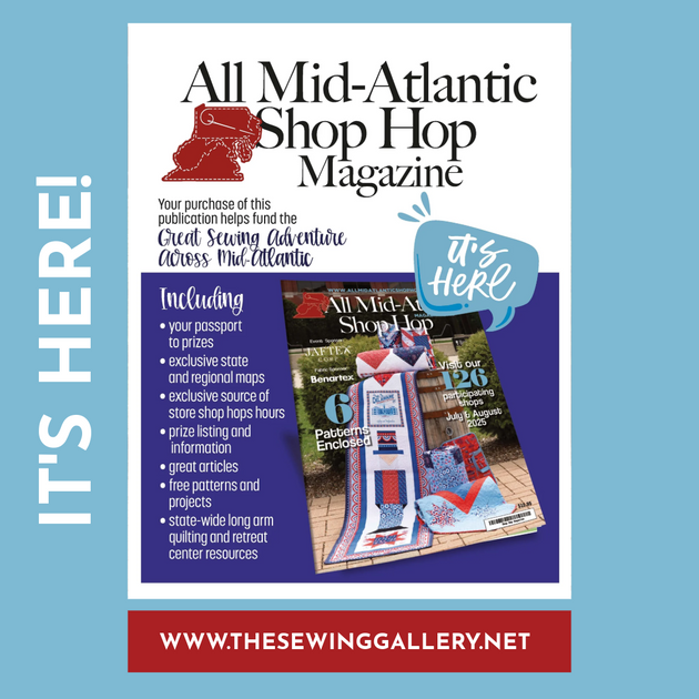 The 2025 All Mid-Atlantic Shop Hop Magazine Has Arrived! – The Sewing ...