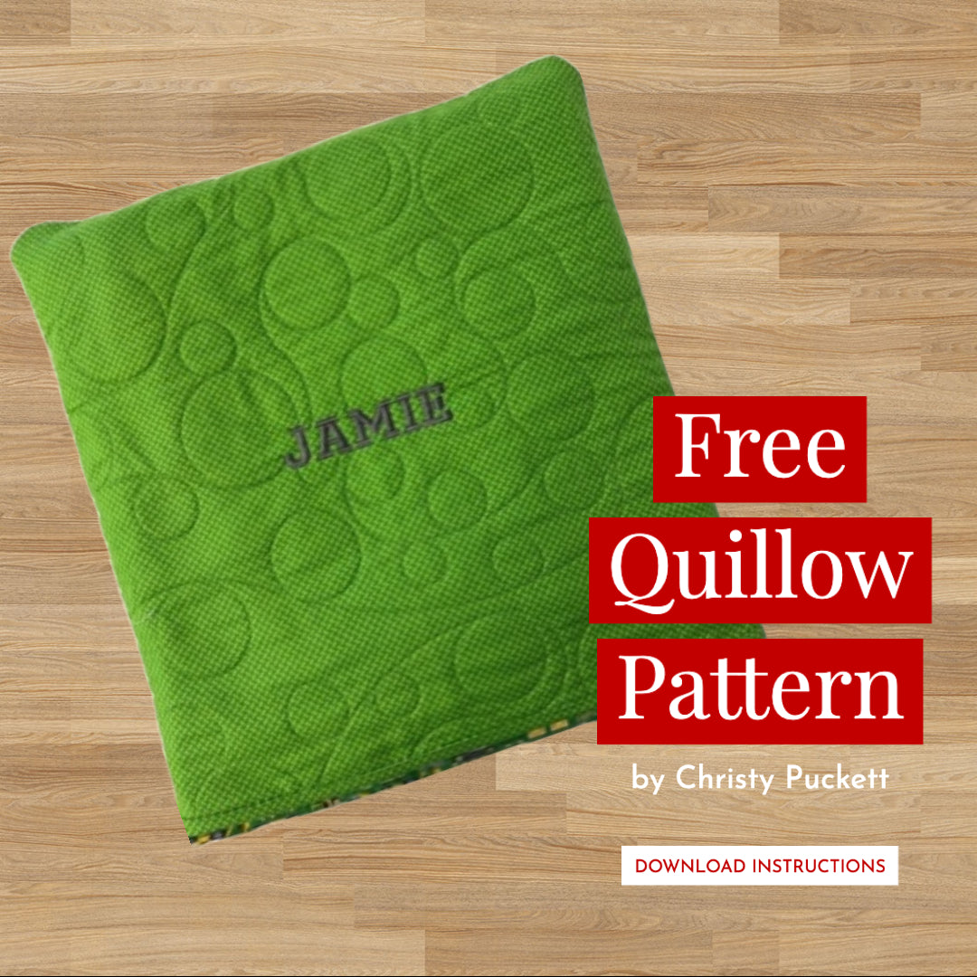 Free Quillow Pattern by Christy Puckett for The Sewing Gallery, WV