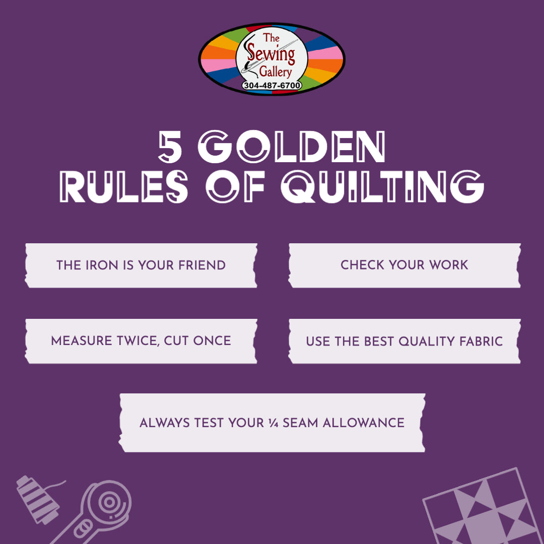 5 Golden Rules of Quilting – The Sewing Gallery