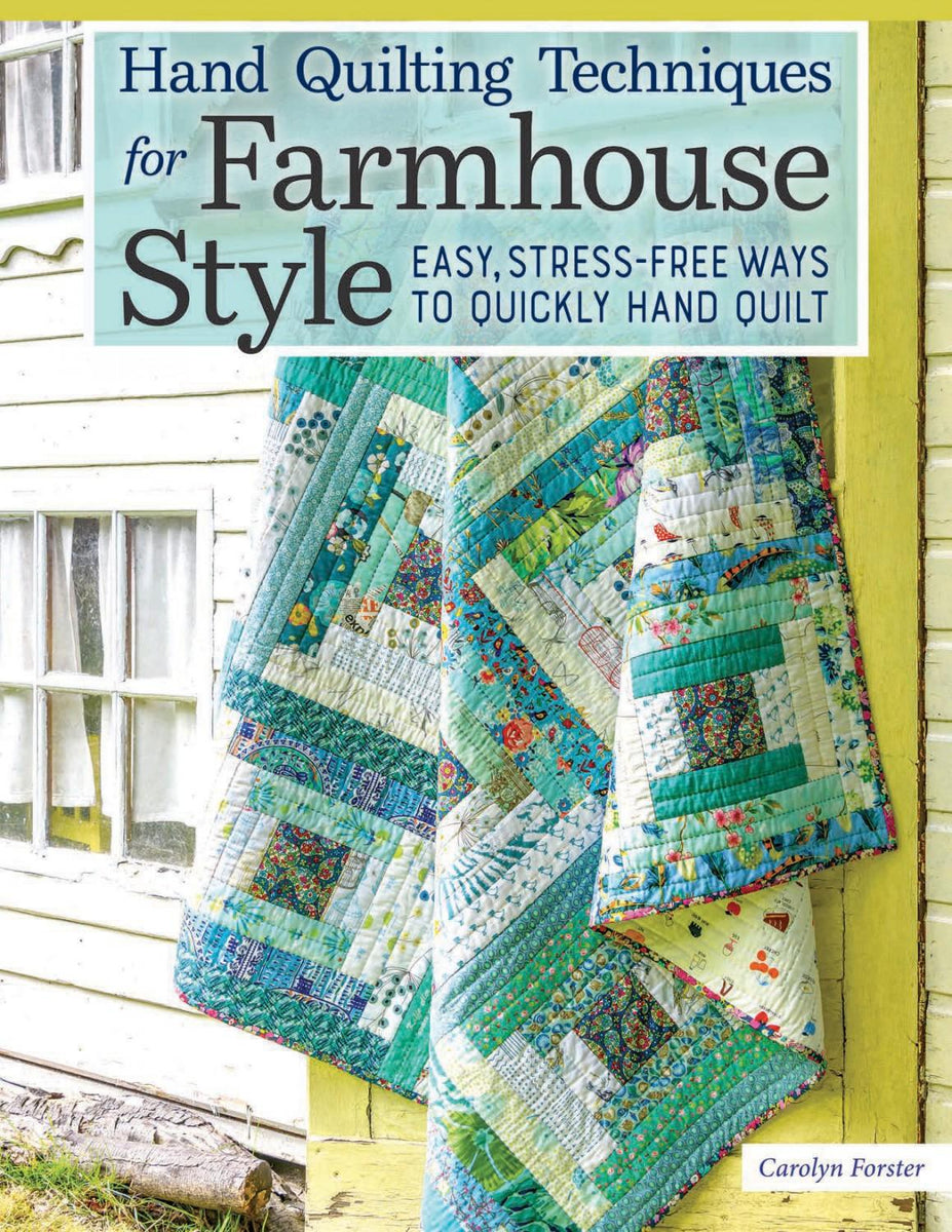 Hand Quilting Techniques for Farmhouse Style – The Sewing Gallery