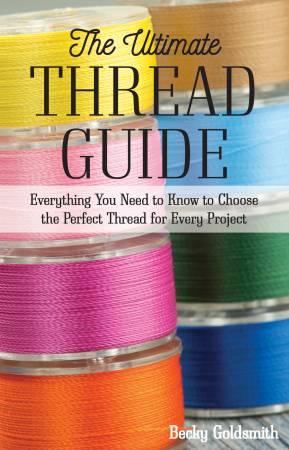 The Ultimate Thread Guide – The Sewing Gallery